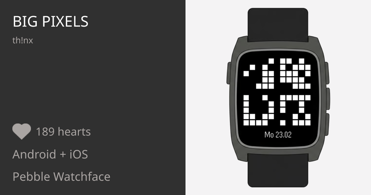 Big Pixels - Pebble Appstore